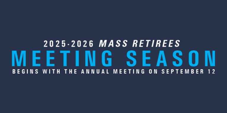 2025 – 2026 Mass Retirees Meeting Season – Mass Retirees